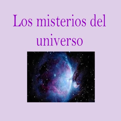 Misterios Del Universo Ppt