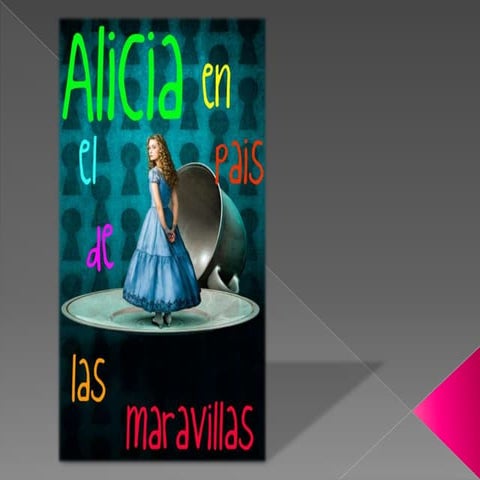 Trabajo Alicia en el País de las Maravillas | PPTX