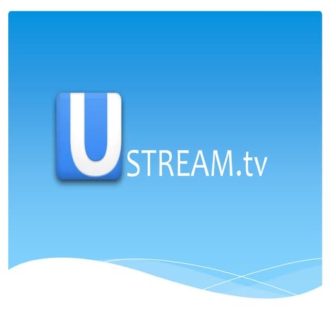 Ustream | PPT
