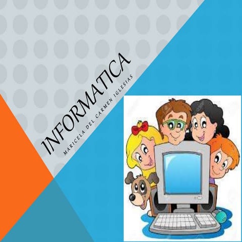 Presentación 1 informatica | PPTX