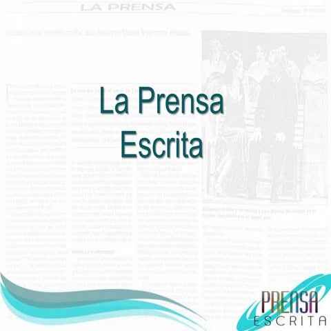 Presentacin1 la prensa escrita | PPTX