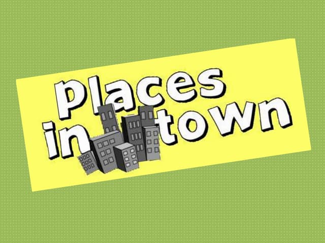 Places in a city vocabulary | PPT