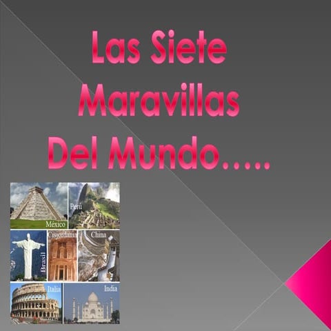 Las 7 maravillas del mundo | PPTX
