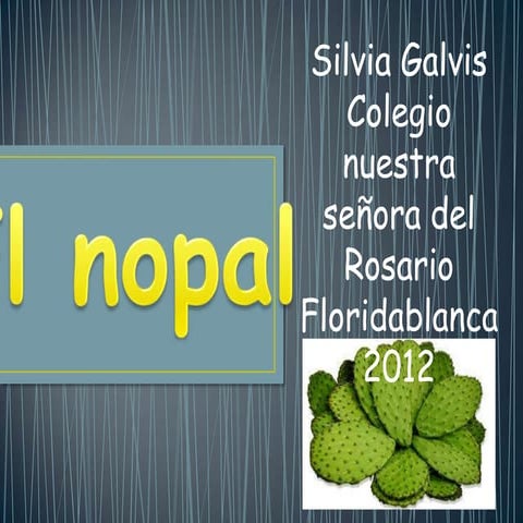El Nopal | PPTX