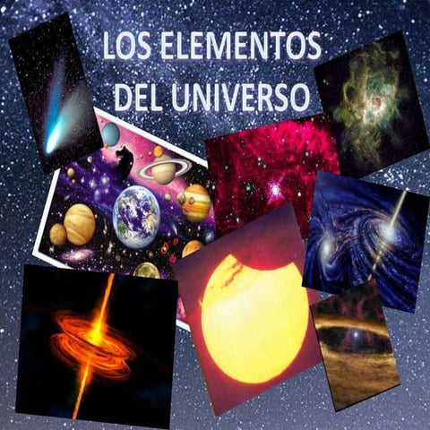 Los elementos del universo | PPTX