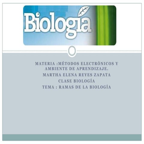 biologia y sus ramas | PPTX