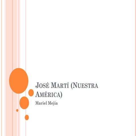 Nuestra America- Jose Marti | PPTX