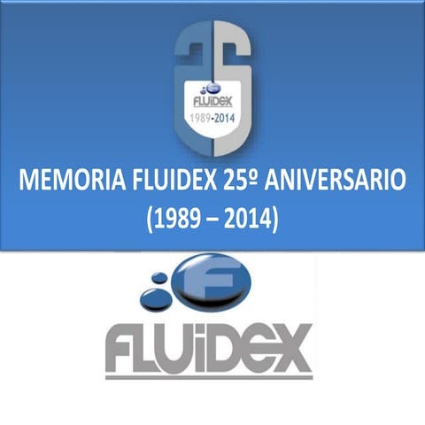 25º FLUIDEX Anniversary | PPTX