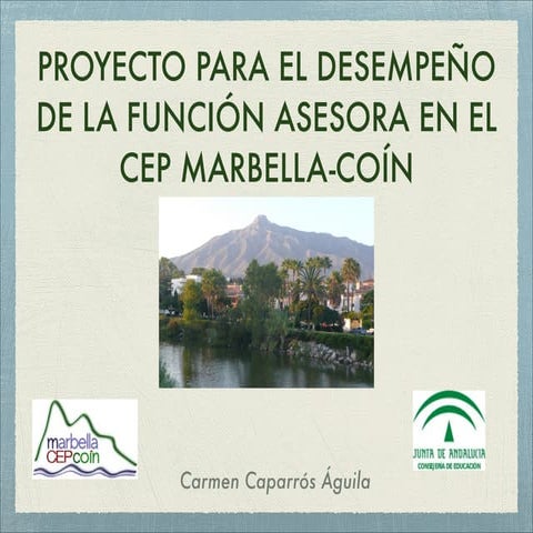 Presentación Proyecto Función asesora CEP Marbella-Coín 2014 | PDF