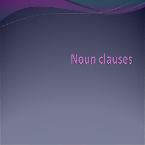 Presentación 2° noun clauses | PPT | Law