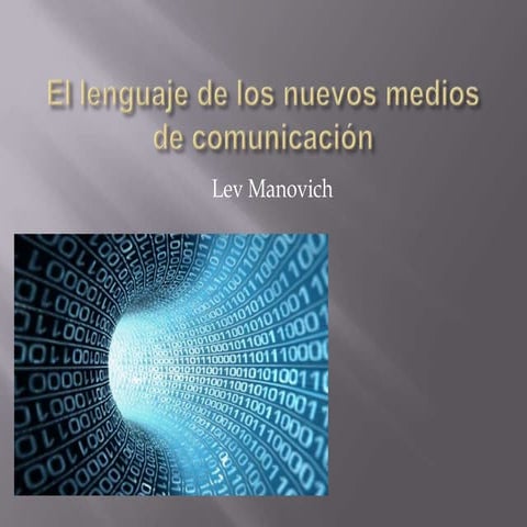 Principios de los NUevos Medios, Lev Manovich | PPT