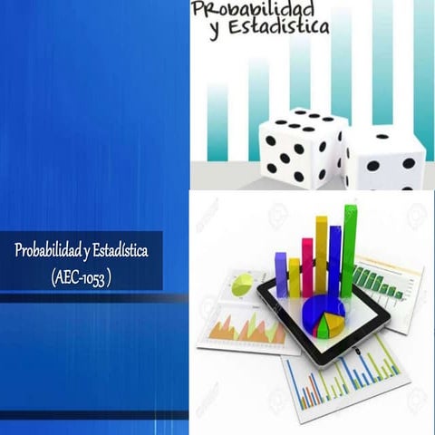 Presentación asignatura Probabilidad y estadística.ppsx