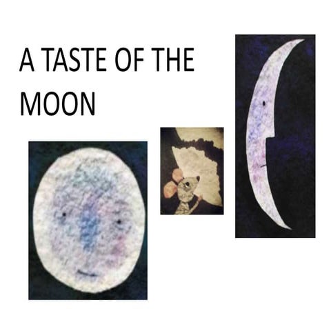 A taste of the moon | PPTX