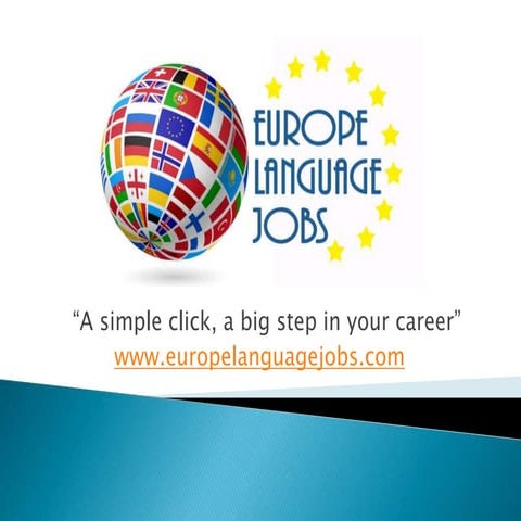 Launch your career in Europe - Europe Language Jobs | PPTX