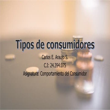 Esquema Tipos de Consumidores | PPTX