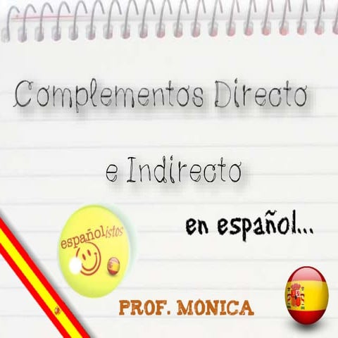 Los complementos directo e indirecto en español | PPTX