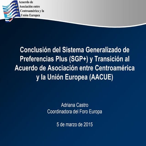 Conclusión del Sistema Generalizado de Preferencias Plus (SGP+) y ...