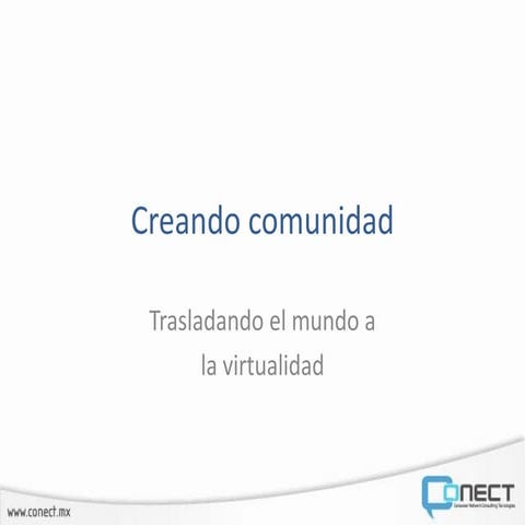 Primeros pasos para crear una comunidad digital | PPTX