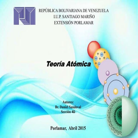 presentación powerpoint teoría atomica 2015 daniel sandoval | PPTX