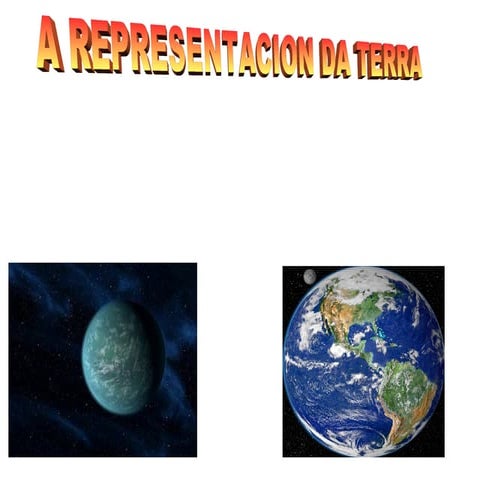 A REPRESENTACIÓN DA TERRA | ODP