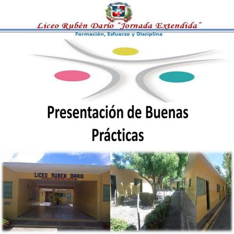 Presentación de Buenas Prácticas liceo ruben darío | PPTX
