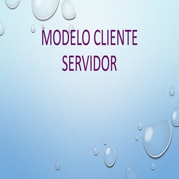 Presentacion de modelo cliente - servidor. | PPTX | Computing | Technology & Computing