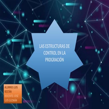 Presentación de estructuras de control en la programación | PPTX | Programming Languages | Computing
