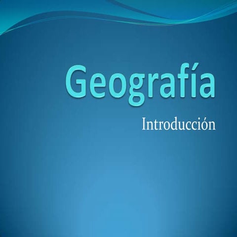 Presentación de la introducción a la geografía | PPTX