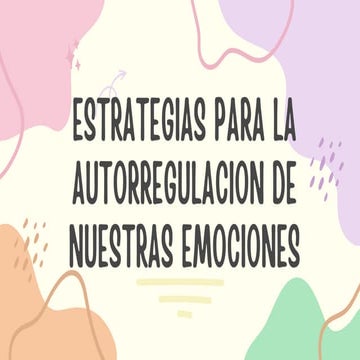autorregula tus emociones de buena manera | PDF