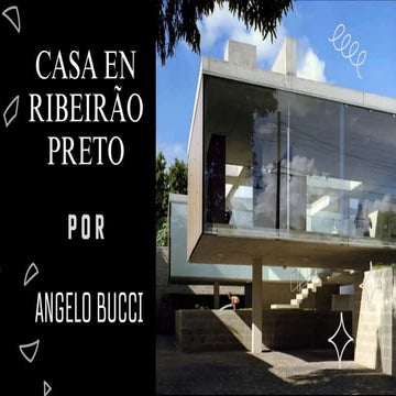 Casa en Ribeirão Preto por Angelo bucci-Historia de la arquitectura 1 | PDF