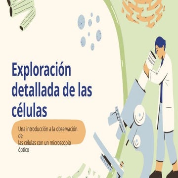 Presentación Educativa sobre Exploración Detallada de las Células en ...