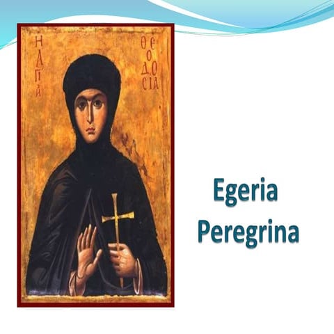 Presentación 'Itinerario de Egeria Peregrina'.pptx