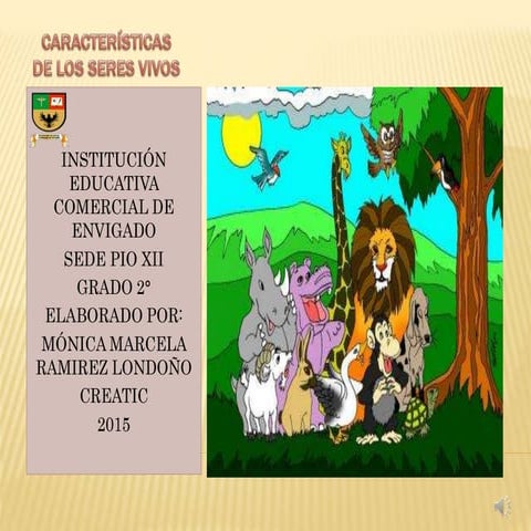 CARACTERÍSTICAS DE LOS SERES VIVOS | PPTX
