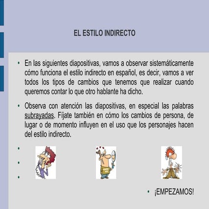Presentando el estilo indirecto | ODP