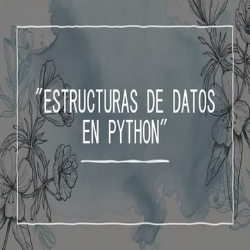 Presentación estructuras de datos en python.pdf