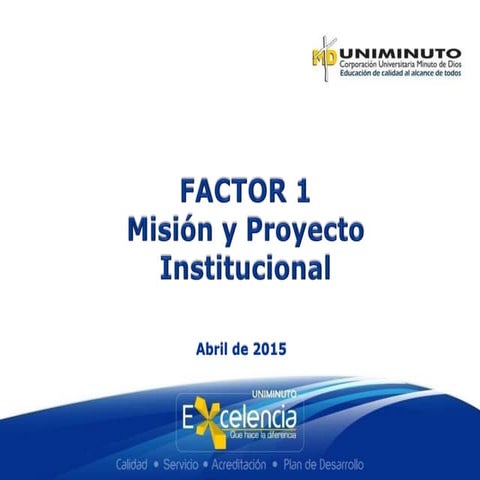 Presentación factor 1 misión y proyecto institucional | PPTX