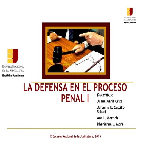 ENJ- 300 Presentación General la Defensa en el Proceso Penal | PPT