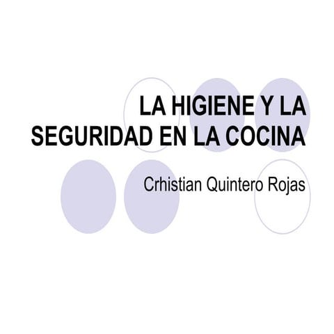 Presentación higiene y seguridad en la cocina | PPT