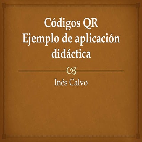Los códigos QR. Ejemplo de aplicación didáctica | PPSX