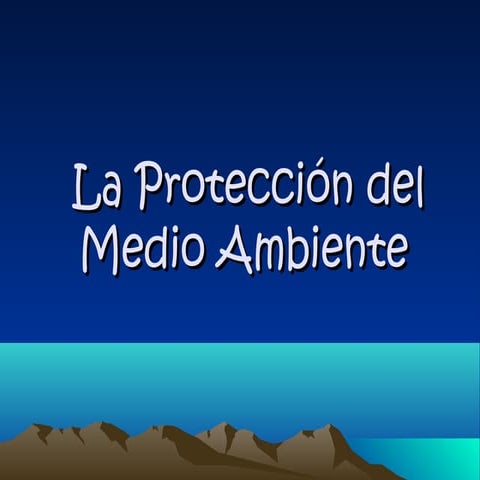 El Medio Ambiente by Irina | PPT