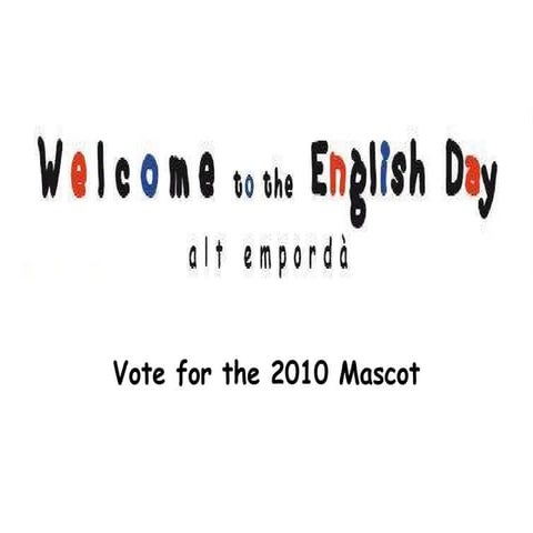 English Day 2010 Mascots | PPT