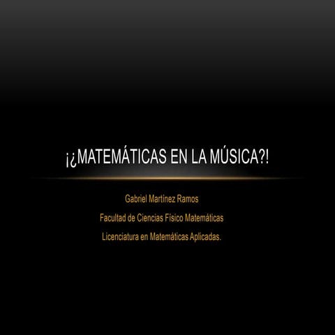 Matemáticas en la Música | PPTX