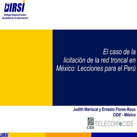 El caso de la licitación de la red troncal en México: Lecciones para el ...