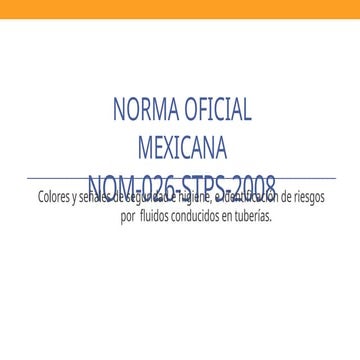 NOM-026-STPS-2008, Colores y señales de seguridad e.pptx
