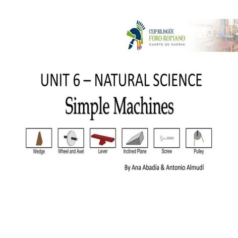 SIMPLE MACHINES - unit 6 | PPTX | Science