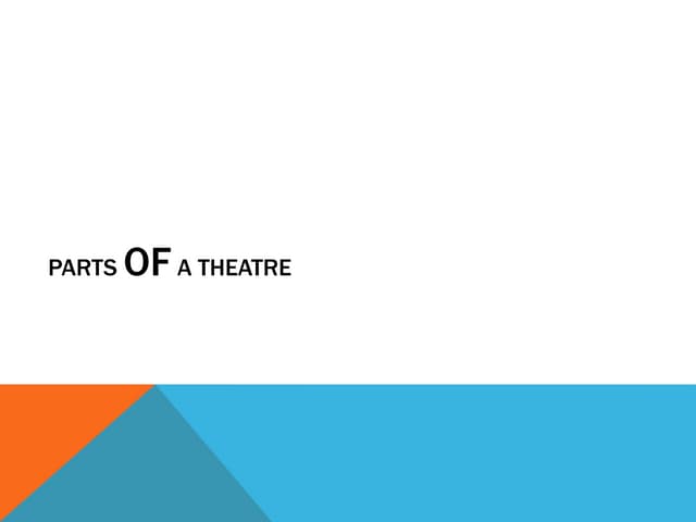 Types of stages and drapes - Theatre 1 | PPT