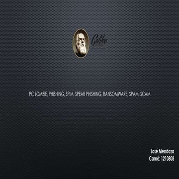 Presentación pc zombie, phishing, spim, spear phishing, ransomware ...