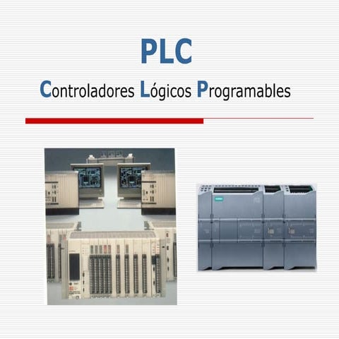 PLC origenes, actualidad, como ha influenciado en el mundo | PPT