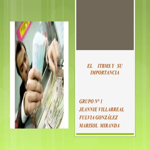 Presentación pppt el itbms y su importancia | PPT