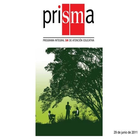 Presentación prisma fundación sm | PPT